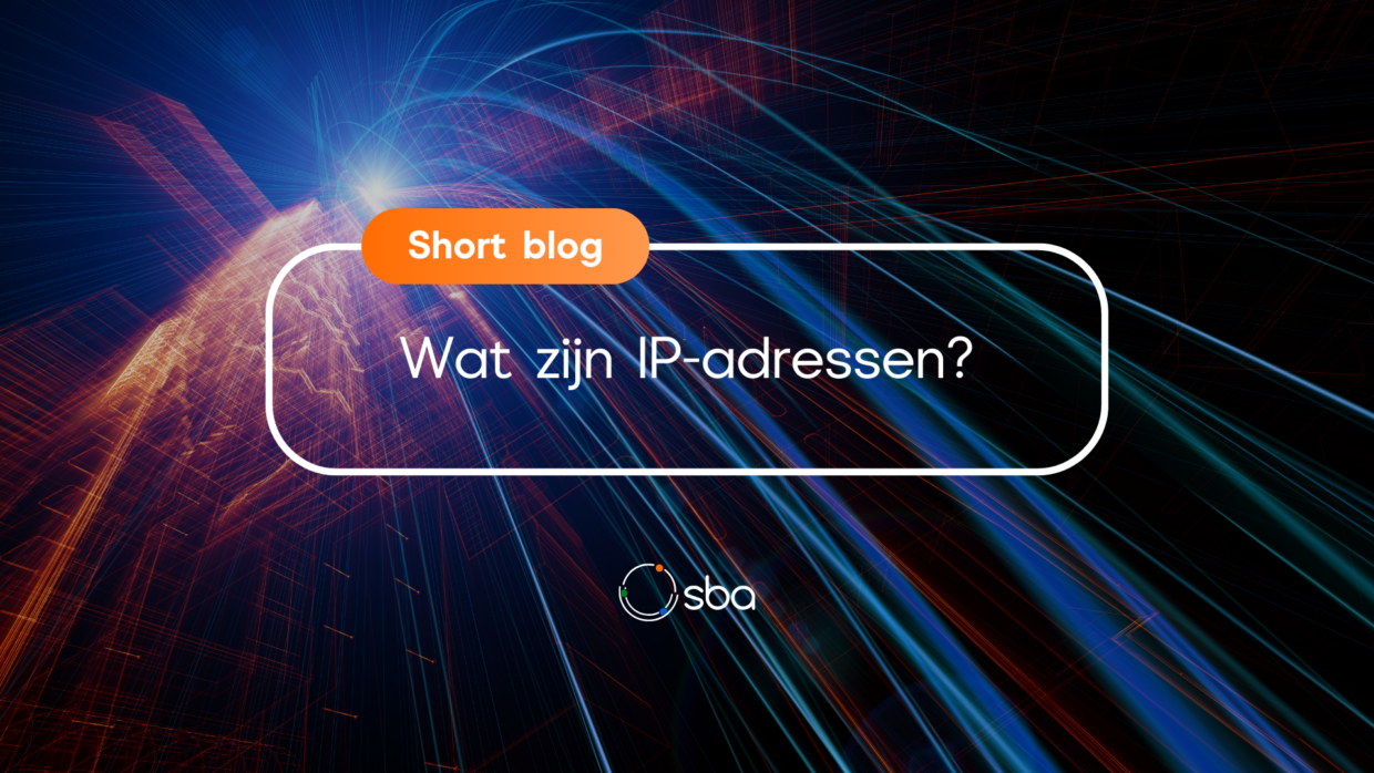 Wat zijn IP-adressen en hoe werkt dit? - SBA